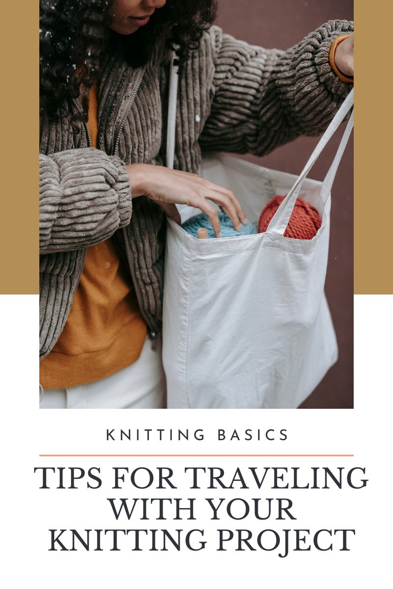 How to create a knitting kit for on the go projects and traveling with ...